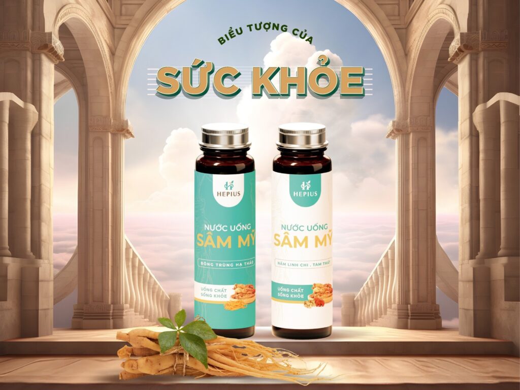 Hepius: Biểu tượng của sức khỏe - HEPIUS Sâm Mỹ CK